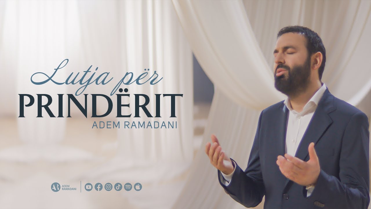 ADEM RAMADANI | LUTJA PËR PRINDËRIT (Official Video) - YouTube