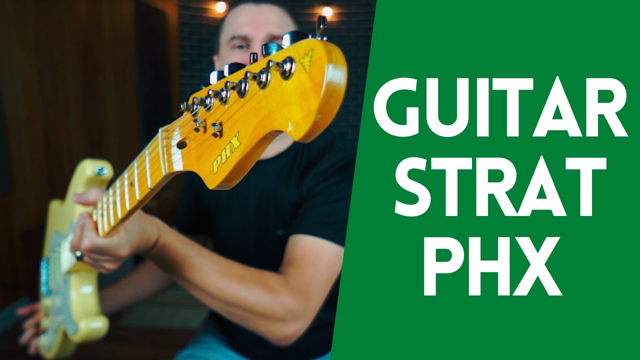 GUITARRA PHX ST2 - Guitar Strat (Review Completo) - YouTube