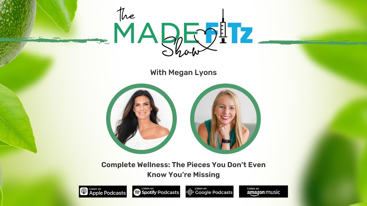 Complete Wellness: The Pieces You Don’t Even Know You’re Missing with ...