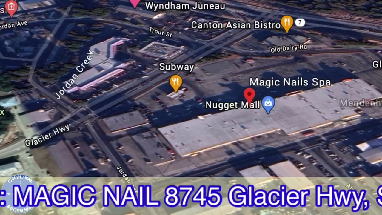 BÁN TIỆM NAIL: MAGIC NAIL 8745 Glacier Hwy, Ste 250,Juneau, AK 99801 ...