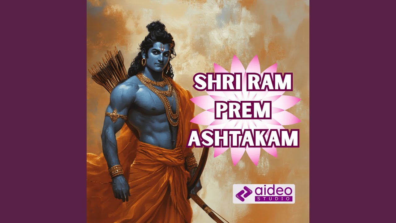 Shri Ram Prem Ashtakam - YouTube