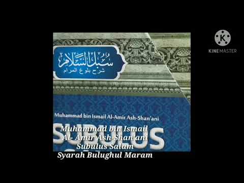 Terjemah Kitab Subulussalam Syarah Kitab Bulughul Maram. Penerbit ...