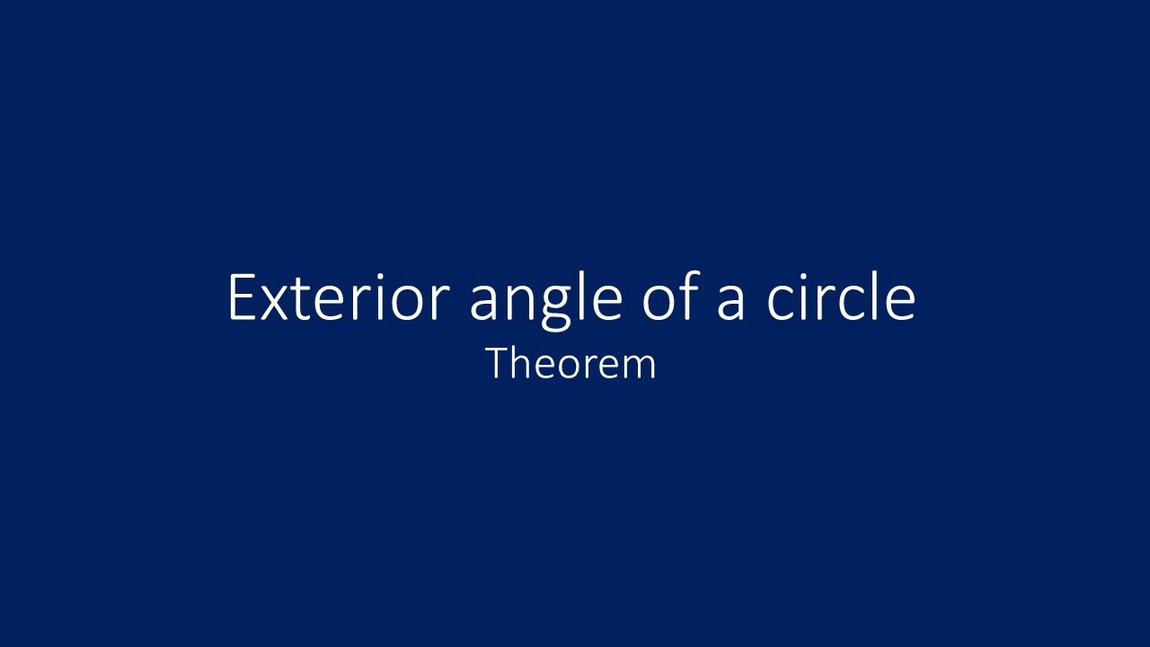 Exterior angle of a circle theorem | Learn Math - YouTube