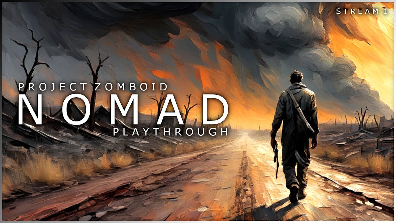 Starting our Nomad Journey :: Project Zomboid Nomad [Stream 1] - YouTube