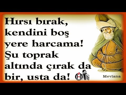 Mevlana Sözleri...Şu toprak altında Usta'da bir çırakta...( İlaç Gibi ...