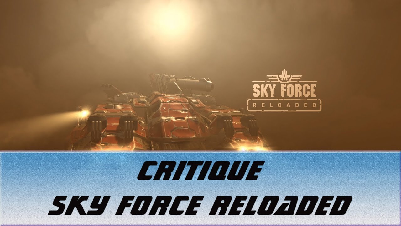Sky Force Reloaded (Critique PC) - YouTube