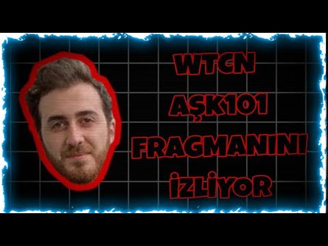 WTCN-AŞK 101 FRAGMAN İZLİYOR