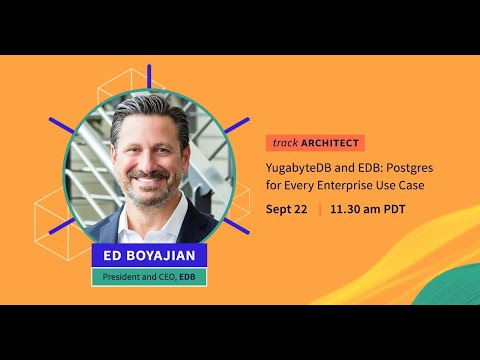 DSS 2021 | YugabyteDB and EDB – Postgres for Every Enterprise Use Case - YouTube