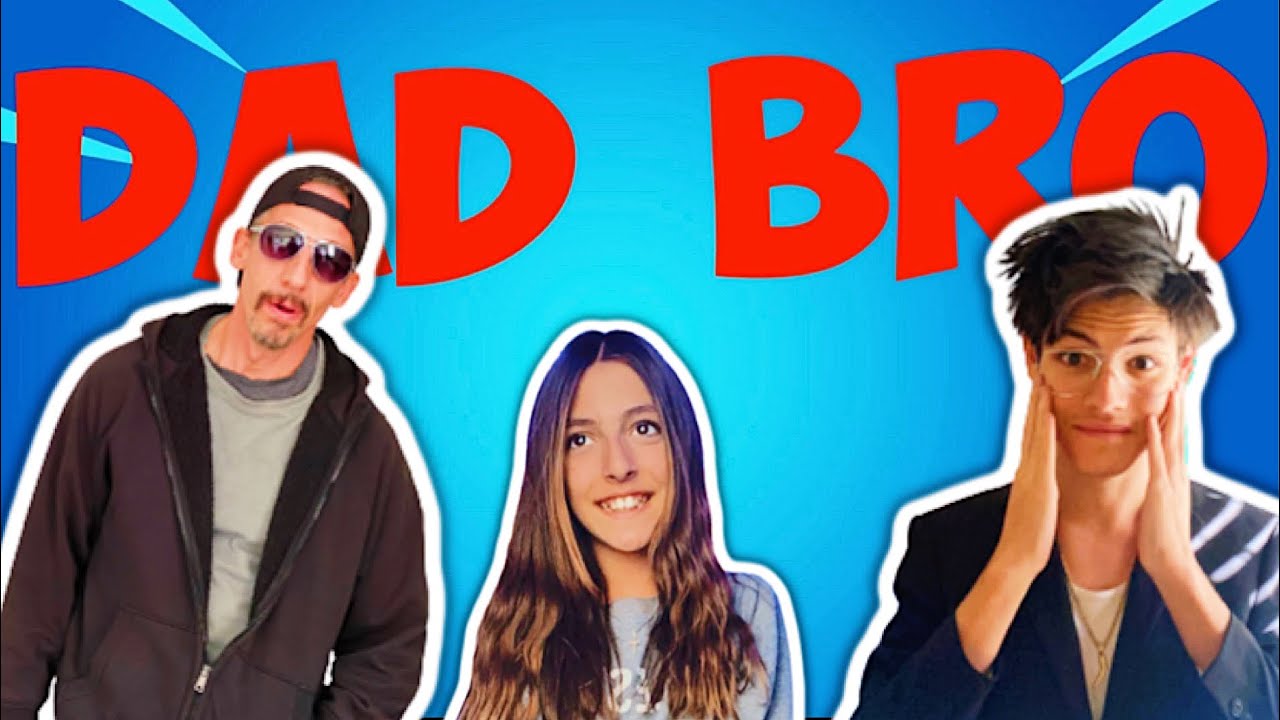WHO KNOWS HER BETTER:DAD VS BROTHER - YouTube