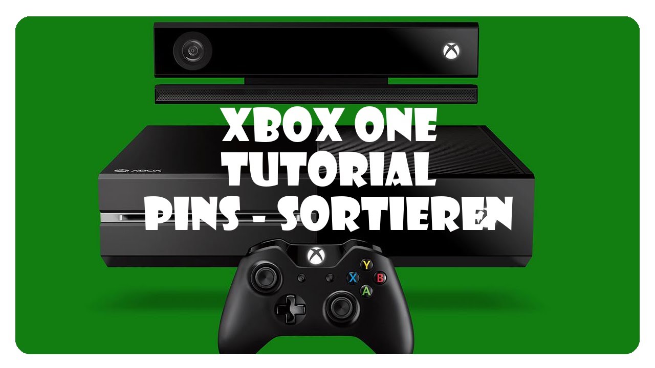 Dashboard Pins sortieren XBOX ONE Tutorial Deutsch/German - YouTube
