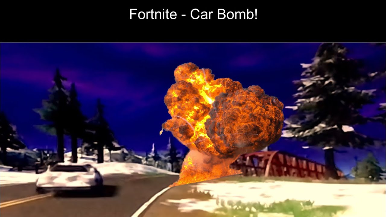 Fortnite- CAR BOMB!!! - YouTube
