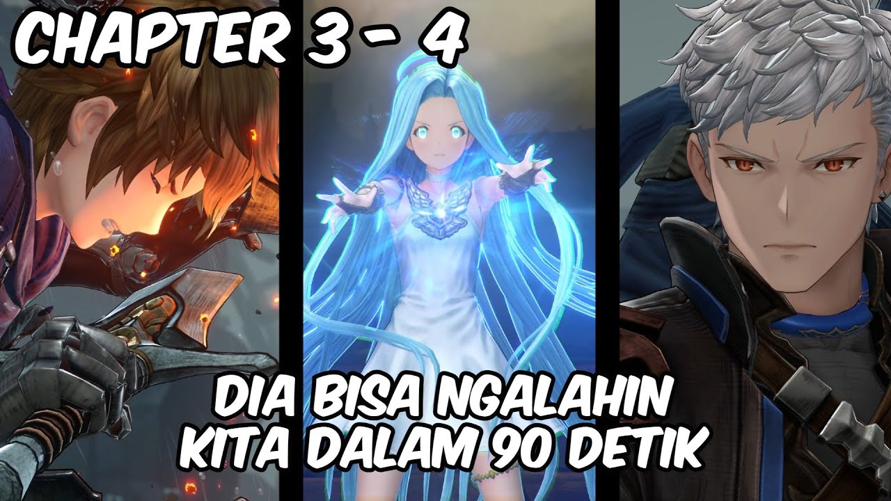 KUAT TAPI CUMA BERTAHAN 90 DETIK - Granblue Fantasy Relink [Chapter 3 - 4] - YouTube
