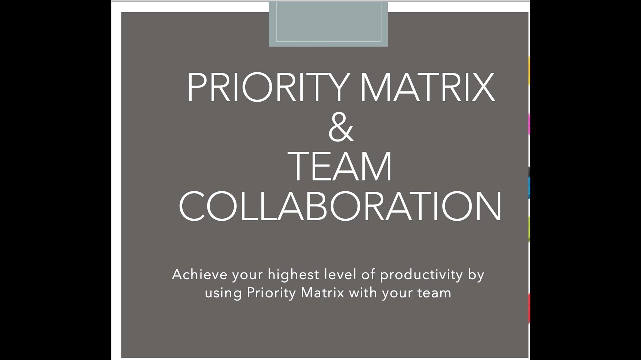 Priority Matrix Best Practices- Team Collaboration - YouTube