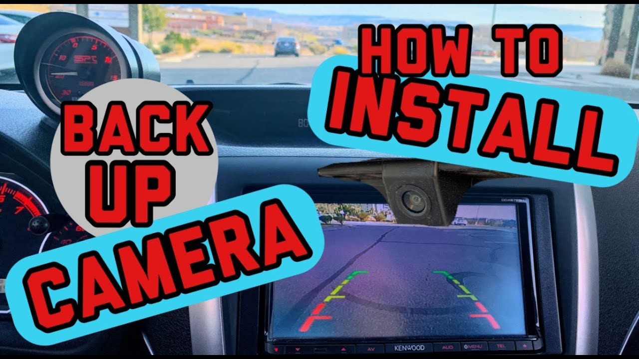 BACK UP REVERSE CAMERA HOW TO INSTALL TUTORIAL! SUBARU IMPREZA WRX STI ...