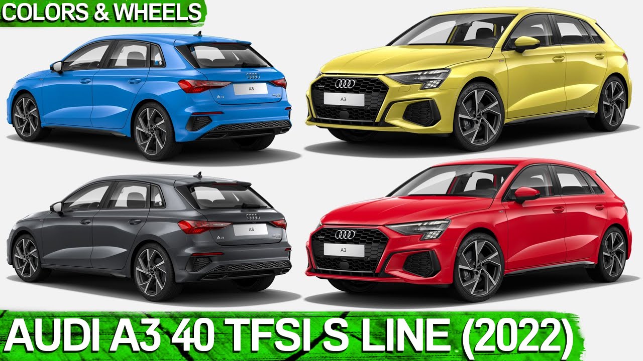 Audi A3 Sportback 40 TFSI S Line (2022) - COLORS & WHEELS | Audi A3 ...