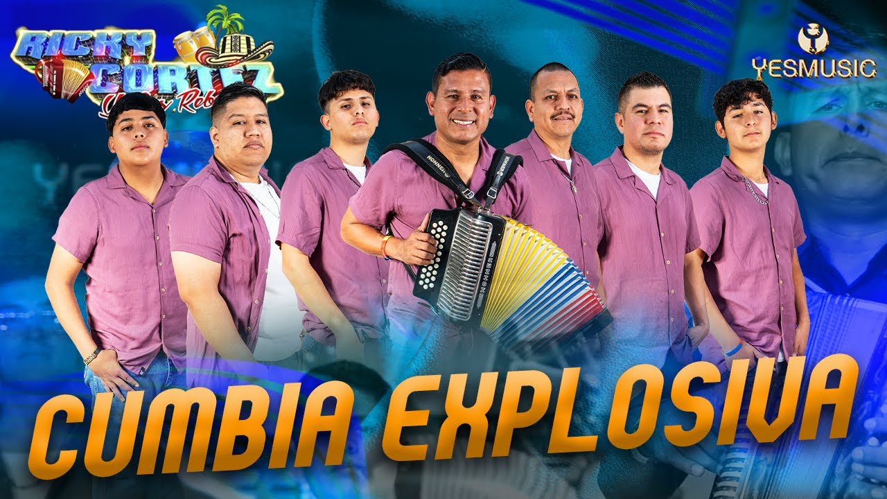 Ricky Cortez y Sus Rebeldes | "Cumbia Explosiva" | -Video Musical ...