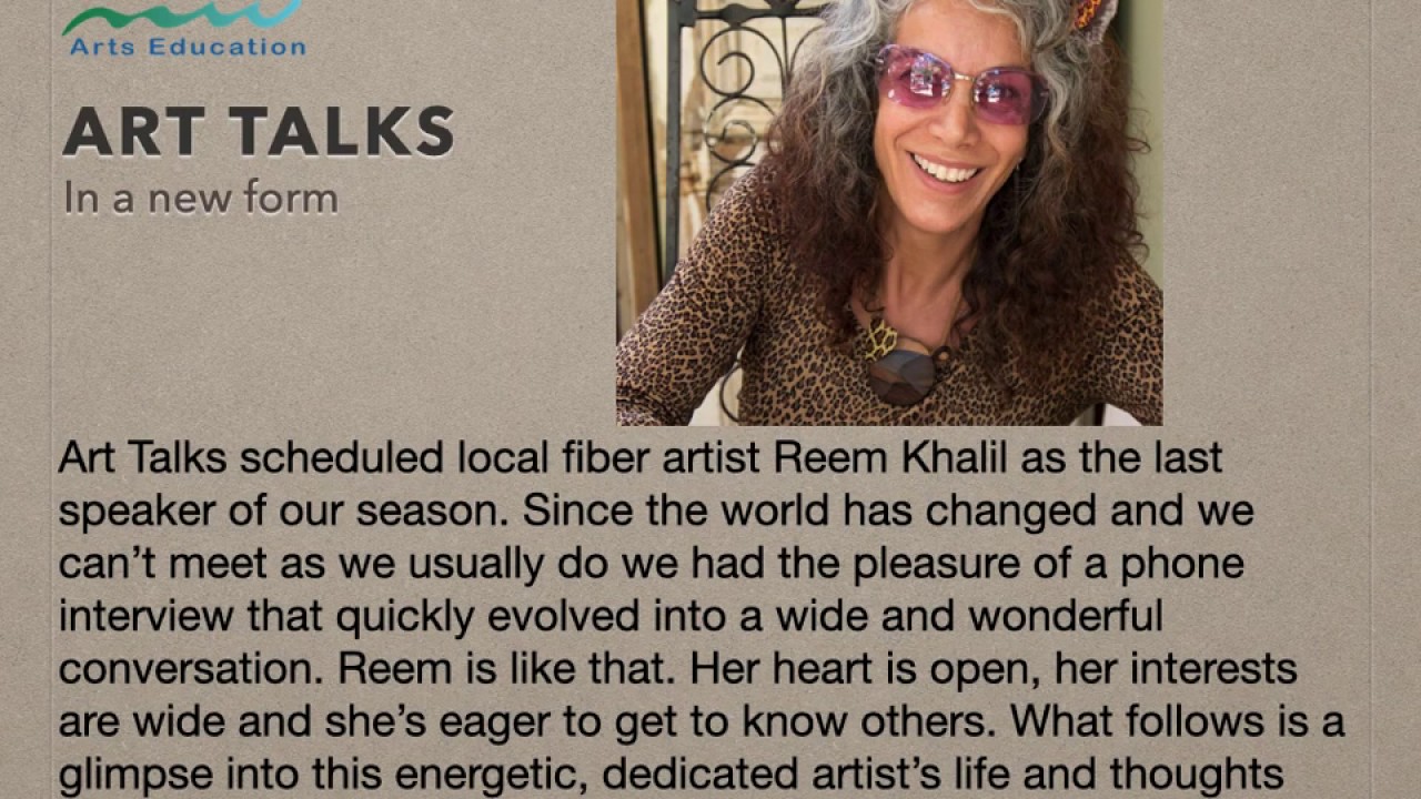 ArtTalk - fiber artist, Reem Khalil - YouTube