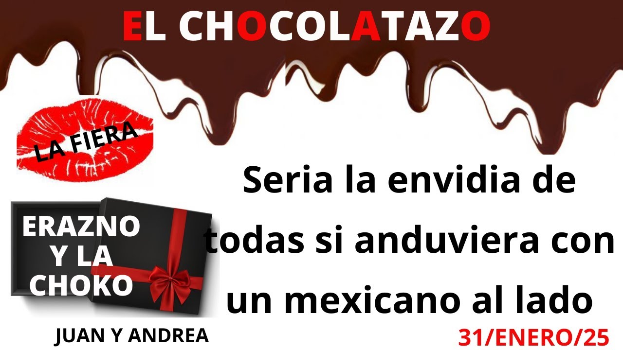 🍫QUIERO SER TU CUARTO DE LIBRA/ EL CHOCOLATAZO/ ERAZNO Y LA CHOCO7 LA ...