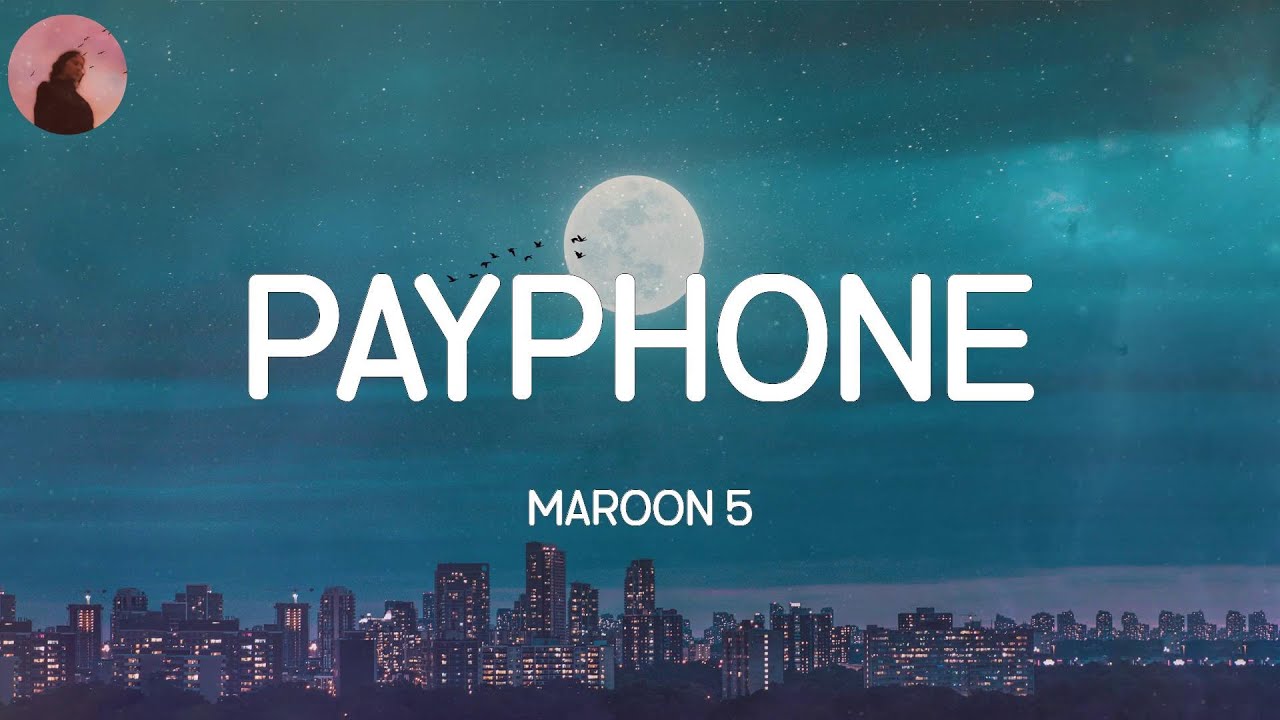 Payphone - Maroon 5 (Lyric Video) - YouTube
