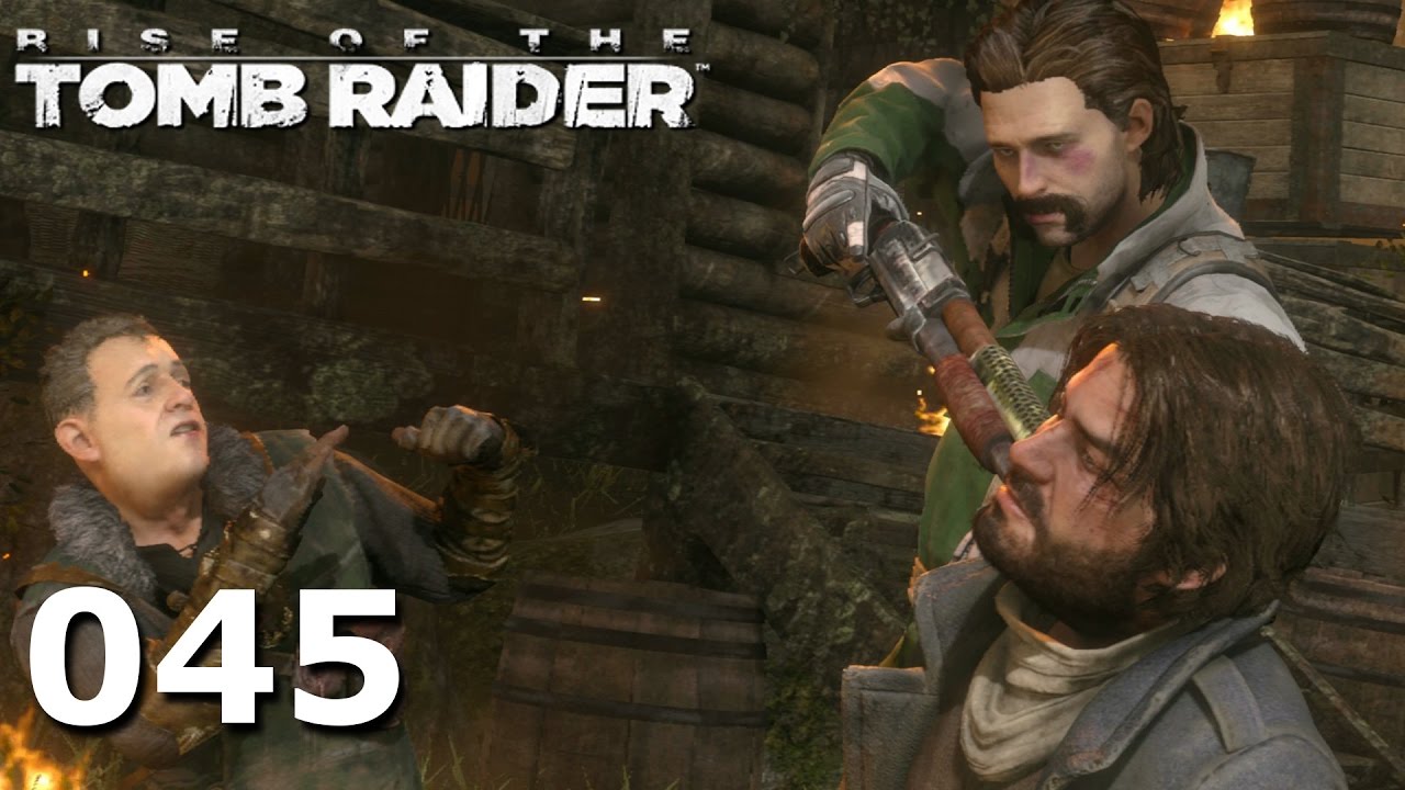 RISE OF THE TOMB RAIDER [#045] ★ Der Trinity Überfall ★ Let's Play Rise ...