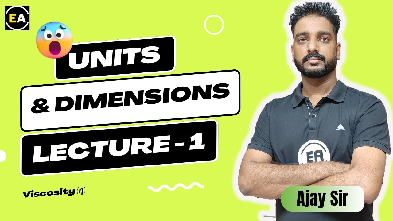 unit and dimensions|class 11|iitjee and neet|lecture 1 - YouTube