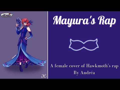 Miraculous | 🦚Mayura - Theme Song 🎵 (Hawkmoth Rap female Cover)