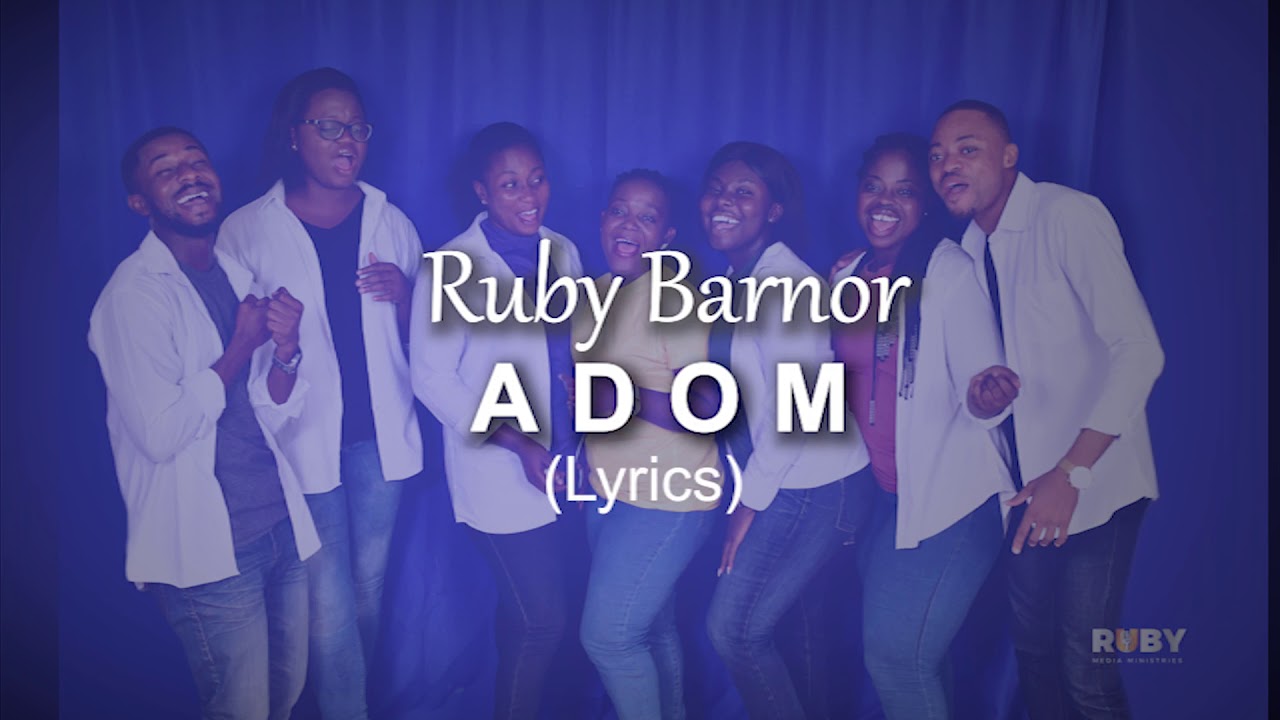 Adom (lyrics) by Ruby Barnor - YouTube Music