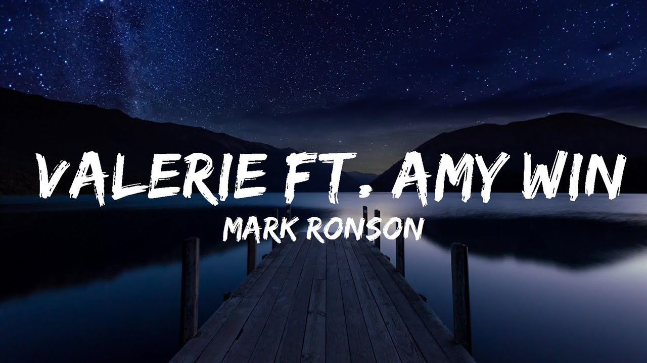 Mark Ronson - Valerie ft. Amy Winehouse | Lyrics (Official) - YouTube