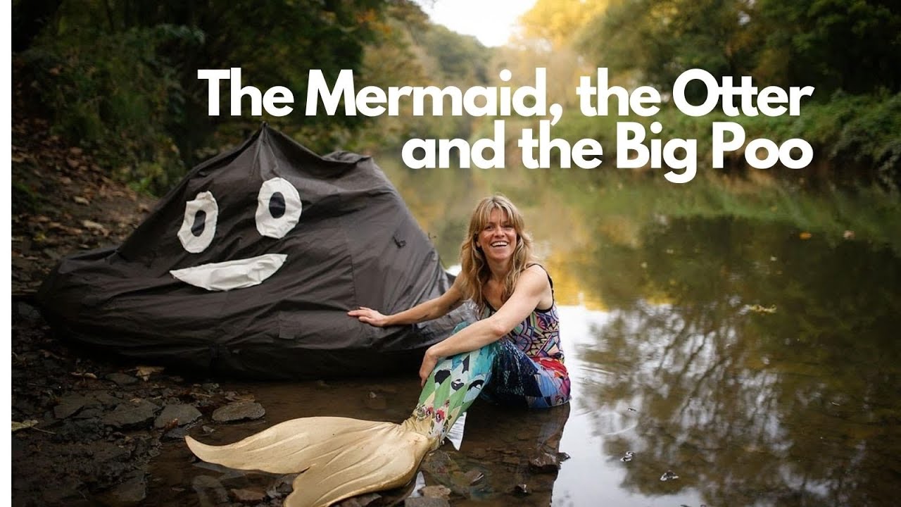 The Mermaid, the Otter and the Big Poo crowdfunder - YouTube