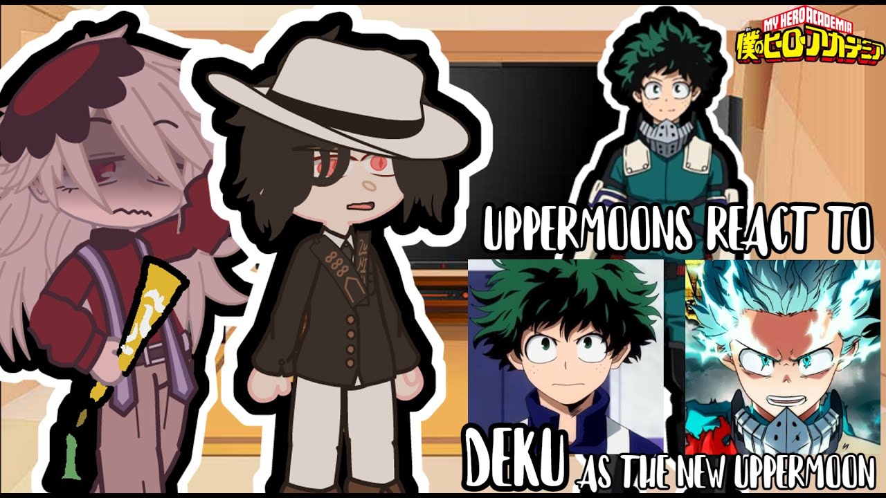 Upper moons React to Deku As The New Uppermoon || Gacha Club Part 1 ...