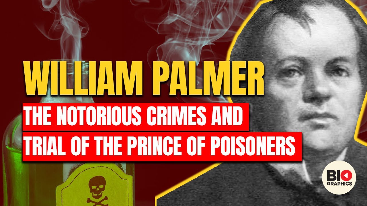 WILLIAM PALMER: The Notorious Crimes and Trial of the Prince of Poisoners - YouTube