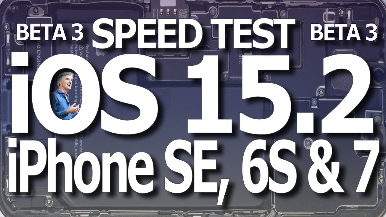 Speed Test : iOS 15.2 Beta 3 on iPhone SE, 6S and iPhone 7 - YouTube