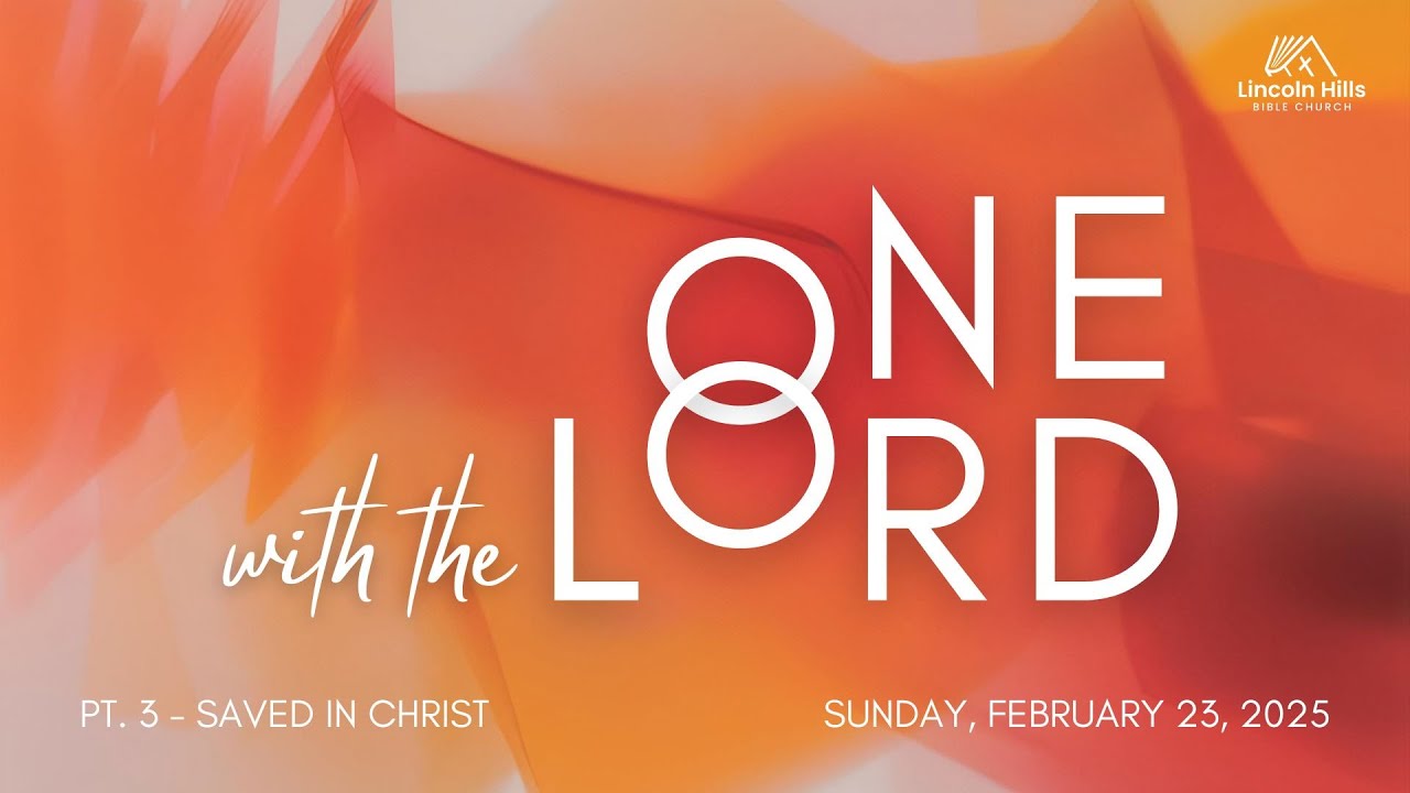 Saved In Christ | One With The Lord Pt. 3 - YouTube