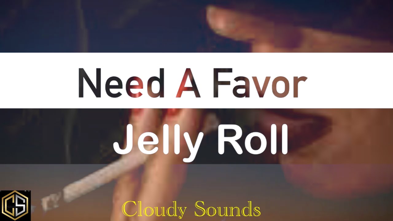 Jelly Roll - Need A Favor (Lyric Video) - YouTube