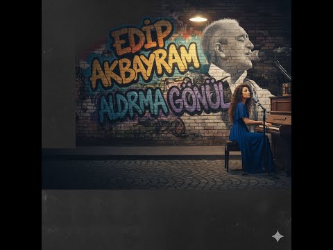 ALDIRMA GÖNÜL EDİP AKBAYRAM JAZZ COVER