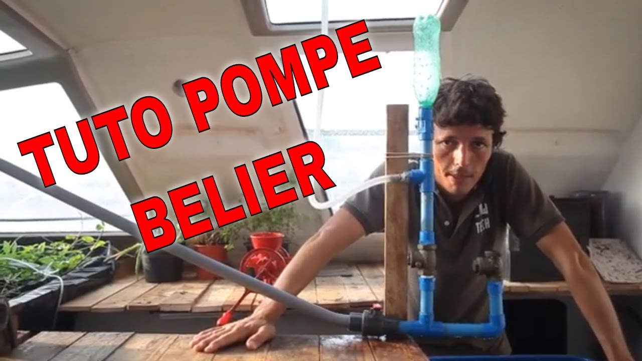 🌻 [HAB] COMMENT CONSTRUIRE UNE POMPE BELIER HYDRAULIQUE ? [TUTO] - YouTube