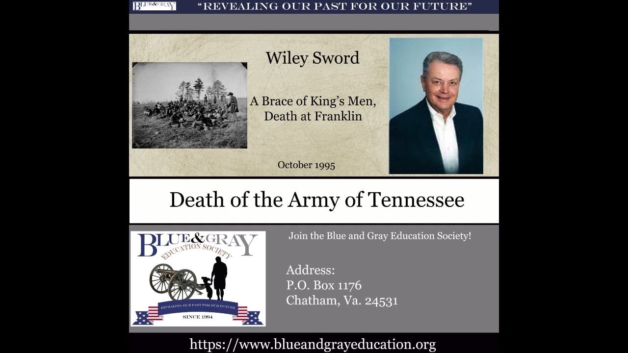 BGES Seminars: A Brace of King's Men, Death at Franklin-Wiley Sword ...