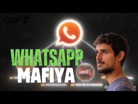 Whatsapp MAFIYA | The  Brainwash || YOU are in danger @dhruvrathee