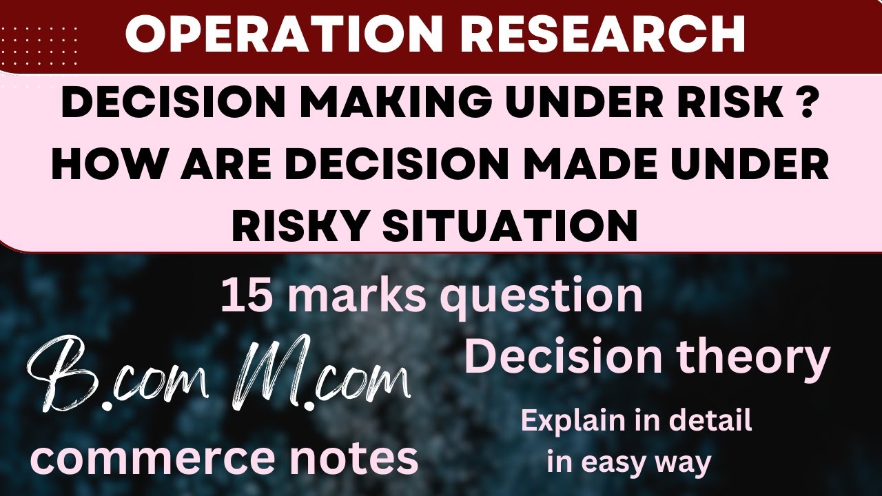DECISION MAKING UNDER RISK HOW ARE DECISION MADE UNDER RISKY SITUATION ...