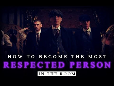 How to Become the Most Respected Person in the Room! - YouTube