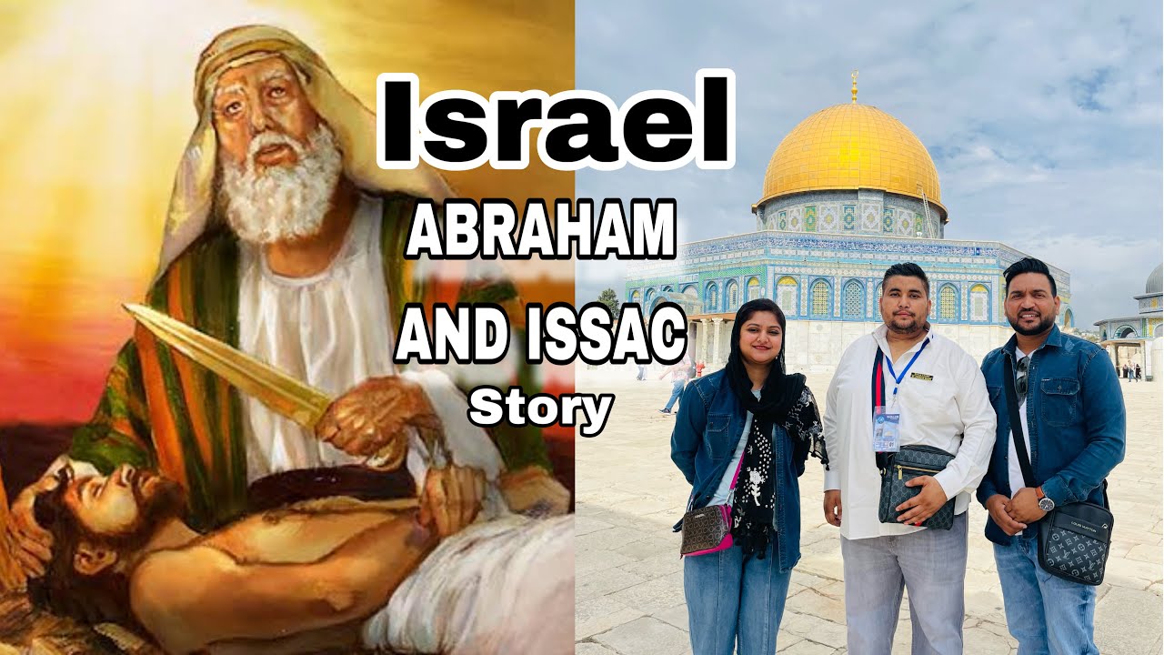 Abraham and Issac Story || JERUSALEM ISRAEL || Francis Masih - YouTube
