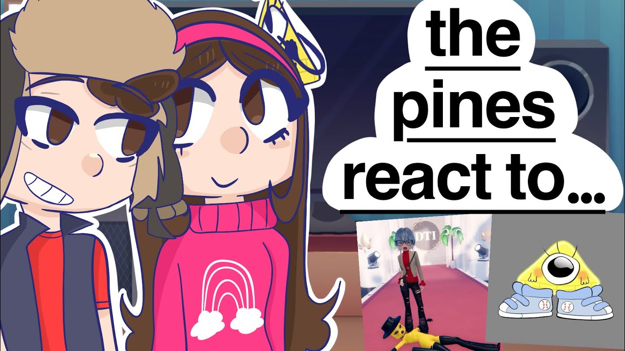 The Pines family (+Bill) react to…|| Toxic Billford || Bill angst ...