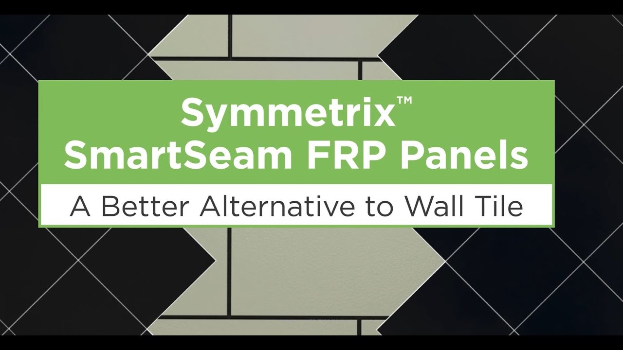 Symmetrix™ SmartSeam FRP: A Better Alternative to Wall Tile - YouTube