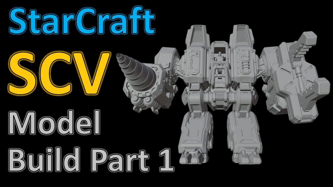 StarCraft Model SCV Build - Part 1 - YouTube
