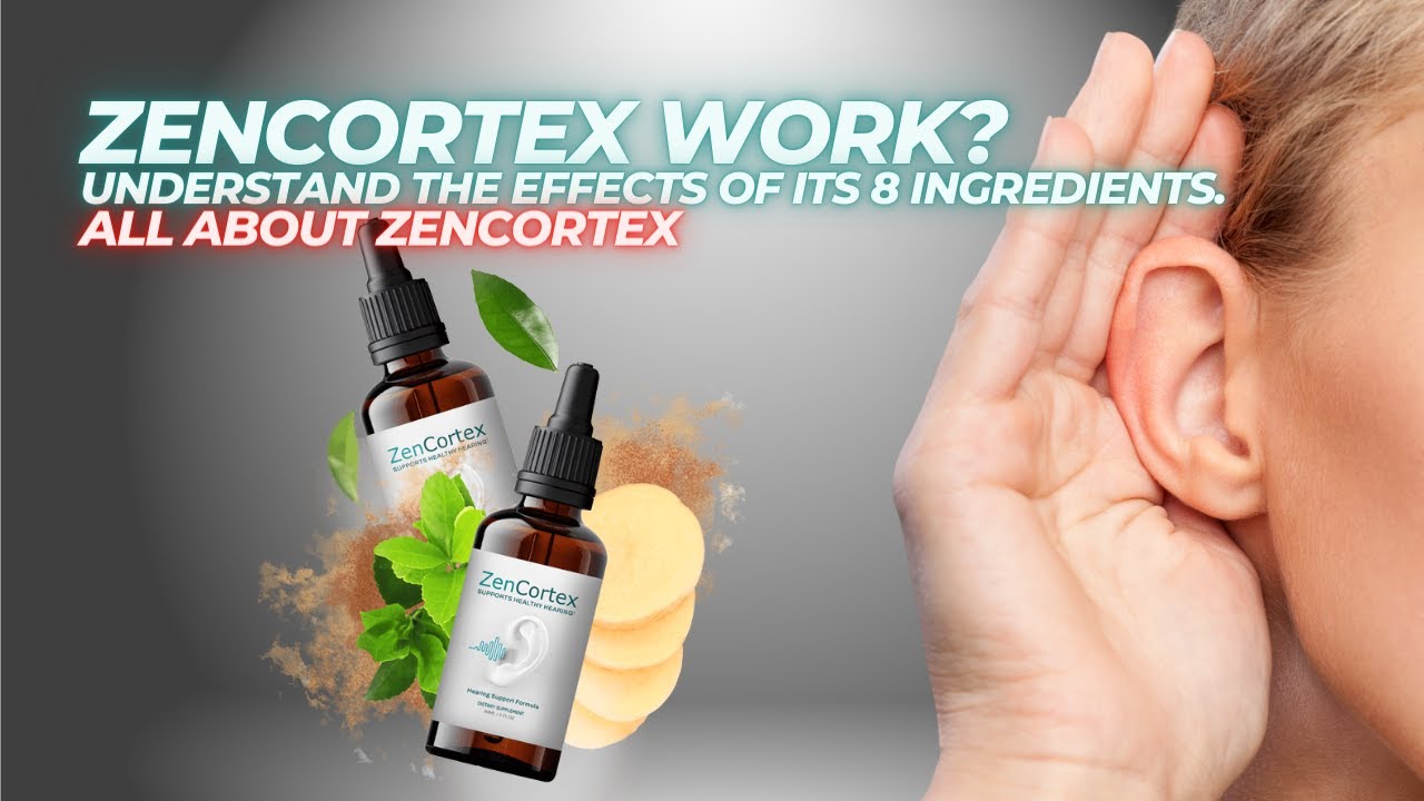 Does zencortex work? Understand the effects of its 8 components on the ...