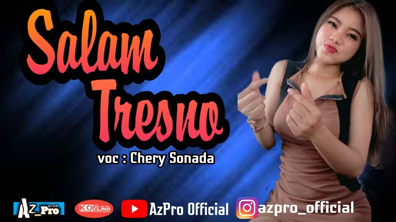 Salam Tresno - Esa Risti || Cover Chery Sonada AzPro Official - YouTube ...