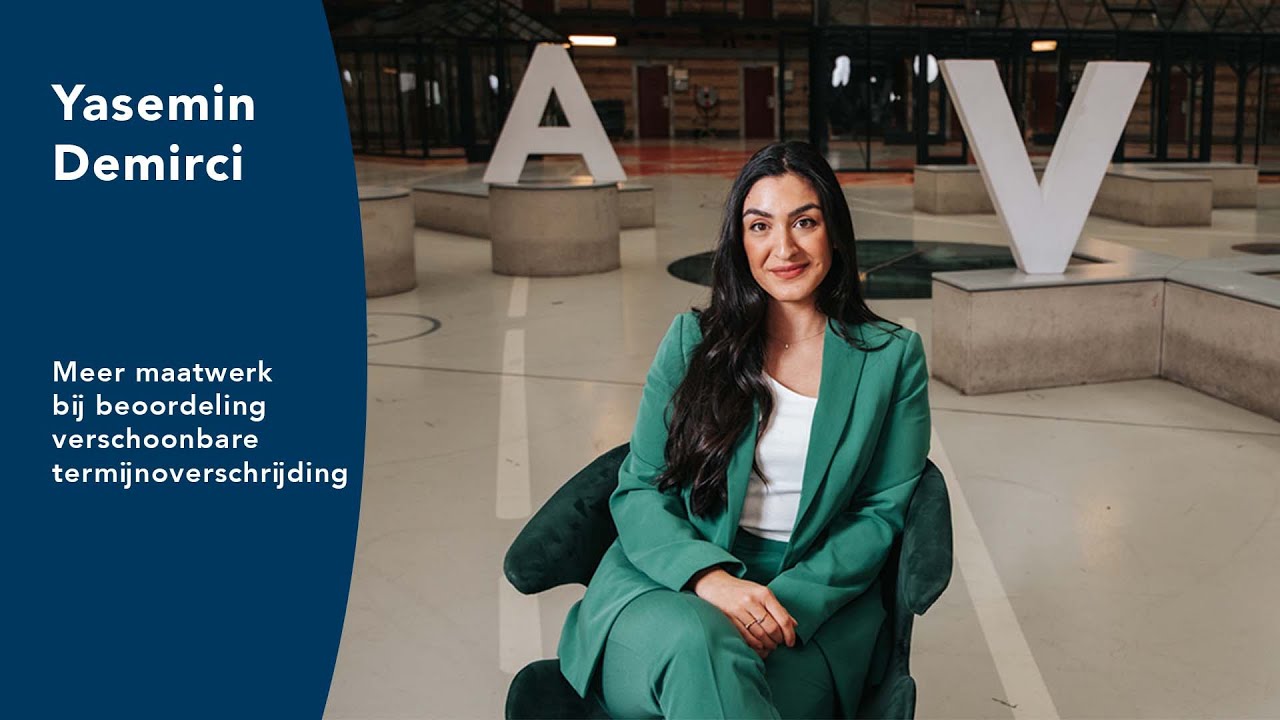 Yasemin Demirci | Meer maatwerk bij beoordeling verschoonbare ...