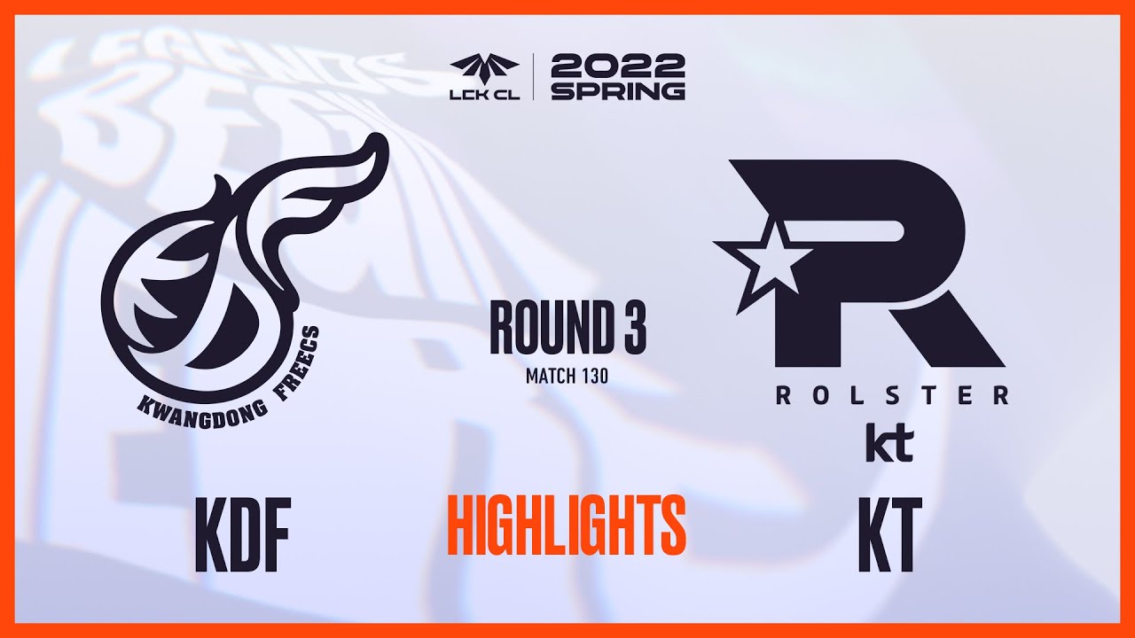 KDF VS KT | Match130 HIGHLIGHT 03.01 | 2022 LCK CL Spring - YouTube