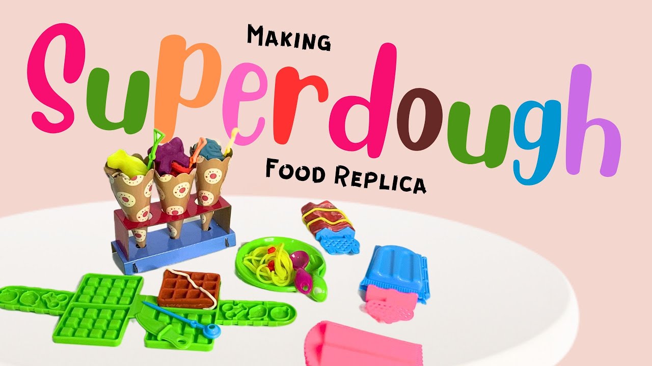 Unboxing Superdough - Making Food Replica - YouTube