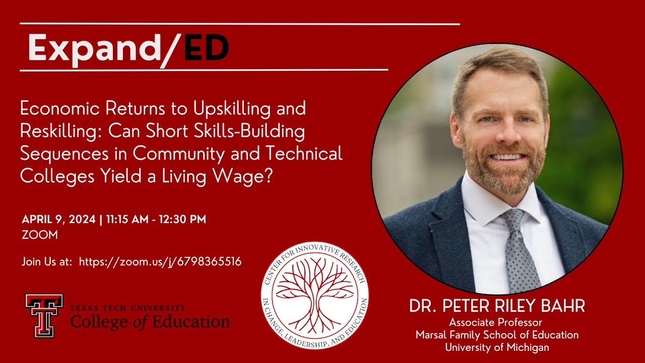 CIRCLE ExpandED | Dr. Peter Bahr | Economic Returns to Upskilling and ...